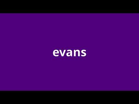 what is the meaning of evans.