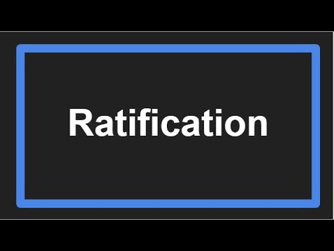Meaning of Ratification