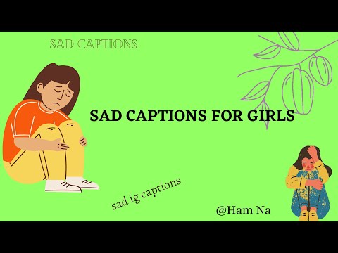 sad caption for girls/ sad captions for instagram