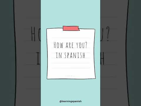 How are you? In Spanish / ¿Cómo estás?