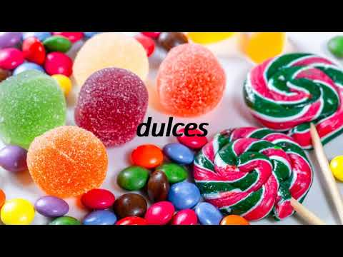 How to say candies in Spanish? dulces