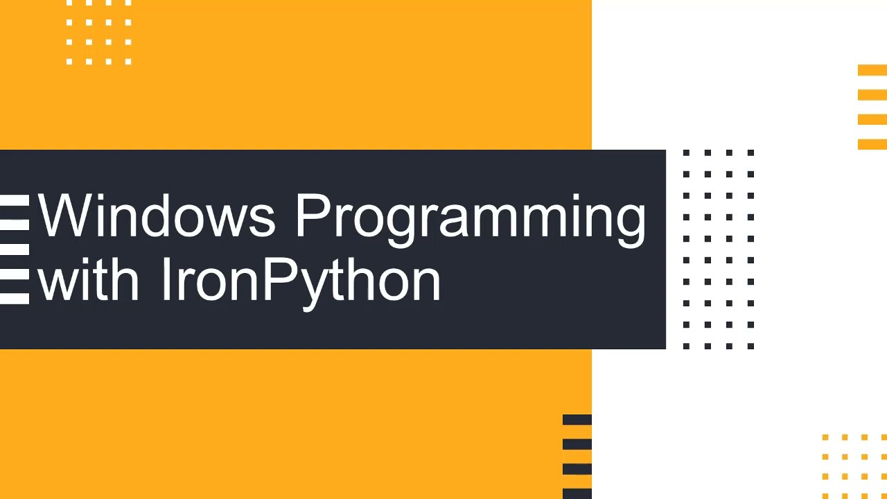 Introduction to the course on Windows programming with Ironpython