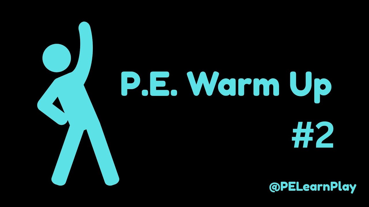 5 Minute P.E. Warm Up #2 - Elementary Physical Education Dynamic Movement Exercise Workout