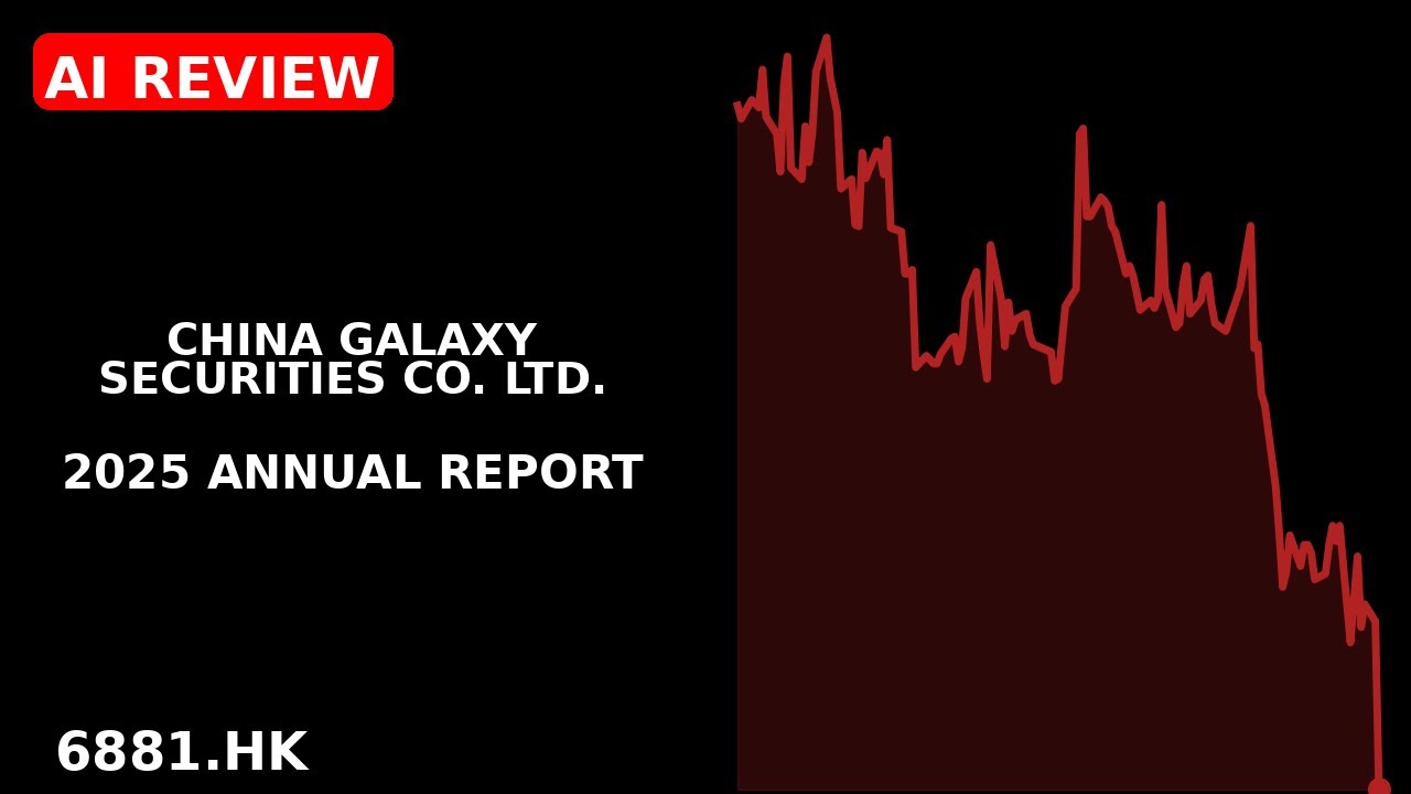 China Galaxy Securities Co. Ltd. 2025 annual report