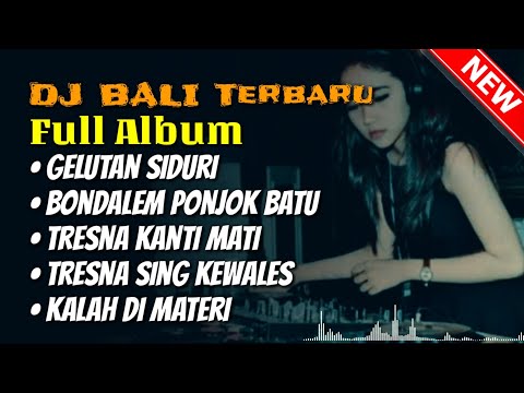 KUMPULAN DJ LAGU BALI TERBARU | Populer 2024