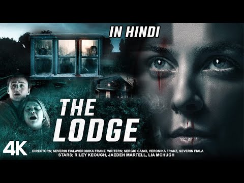 THE LODGE | New HOLLYWOOD Horror Movie in HIND DUBBED HD - Riley Keough, Lola Reid, Jaeden Martell