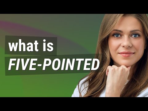 Five-pointed | meaning of Five-pointed
