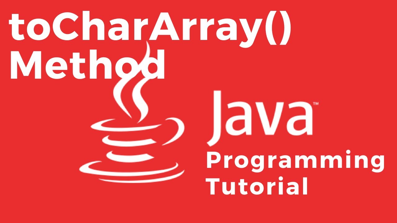 How to convert a String into an Array of characters using the toCharArray() method