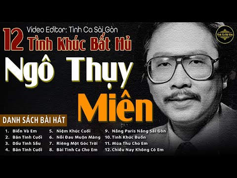 10 Tình Khúc Ngô Thụy Miên Bất Hủ Làm Điêu Đứng Bao Thế Hệ Yêu Nhạc | Tình Ca Sài Gòn Hải Ngoại