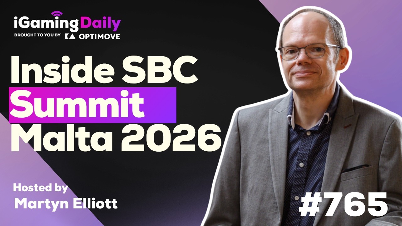 Inside SBC Summit Malta 2026 | Ep. 765