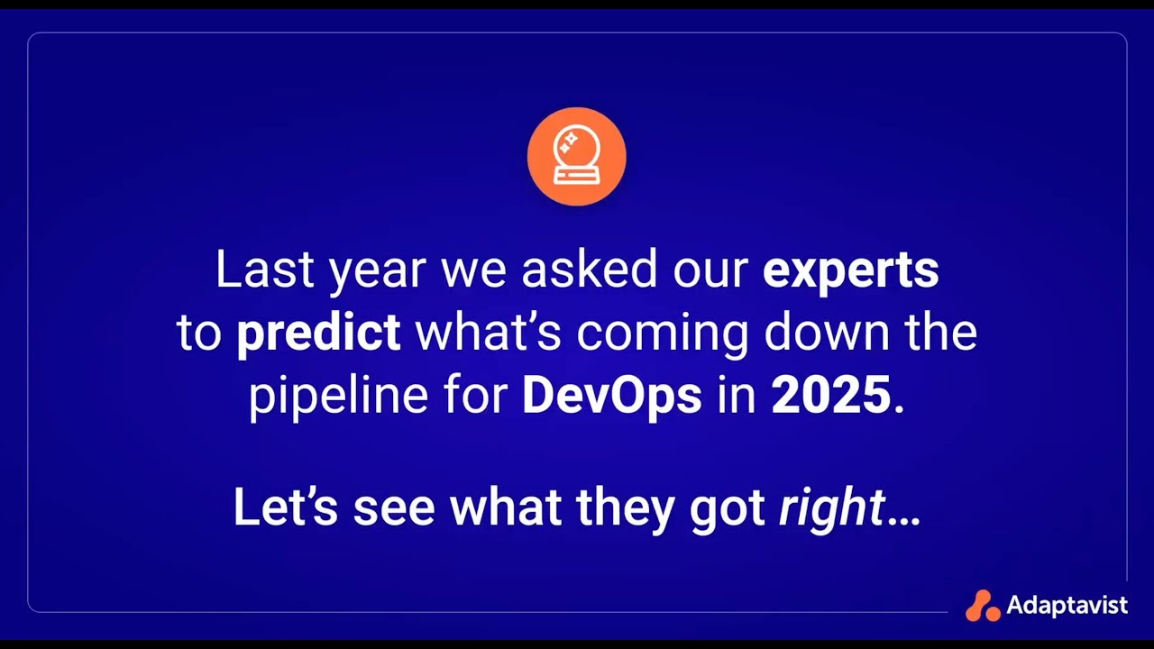 DevOps 2025: Our predictions vs. reality