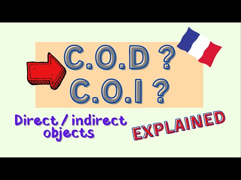 COD and COI | French Grammar Explained