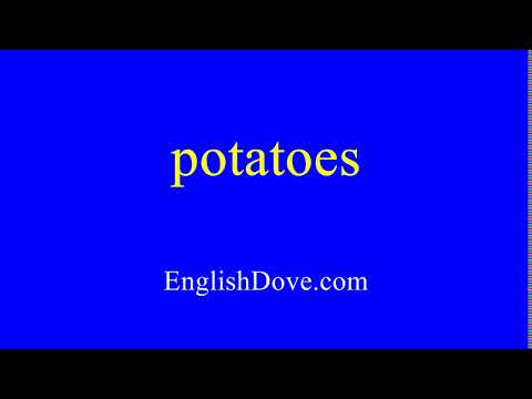 How to pronounce potatoes in American English.