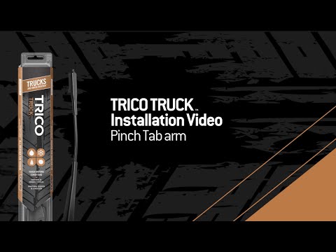 TRICO Truck Installation Video Pinch Tab arm