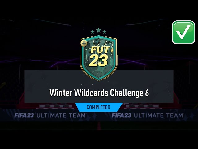 FIFA 23 Ultimate Team Winter Wildcards Challenge 6 SBC: How to complete, expected cost, and more
