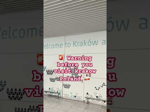 🚨 Warning before you visit Krakow Poland 🇵🇱 #Krakow#KrakowTravel#KrakowAirport#polandtravel