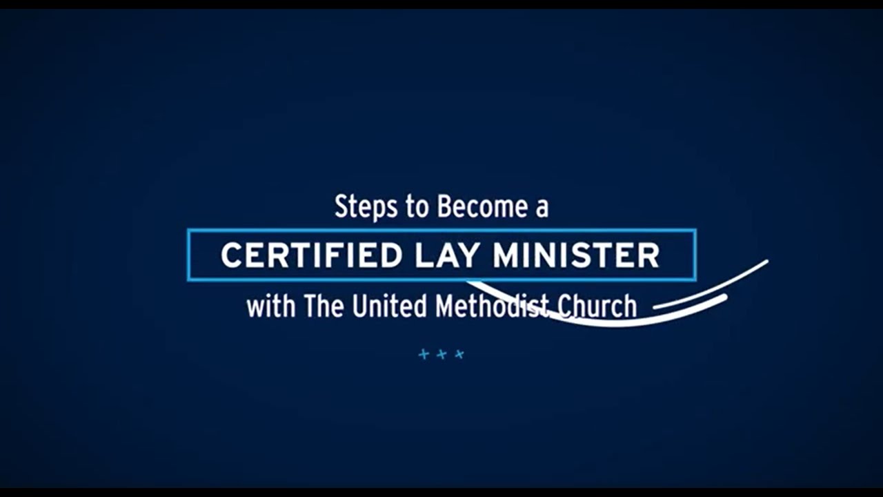Steps to Become a Certified Lay Minister | ResourceUMC