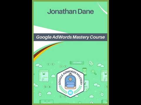 premiumcourse365.com - Jonathan Dane - Google AdWords Mastery Course