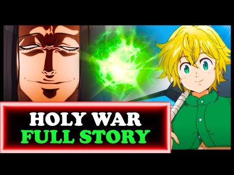 The Complete History of the Holy War Explained! (Seven Deadly Sins / Nanatsu no Taizai Backstory)