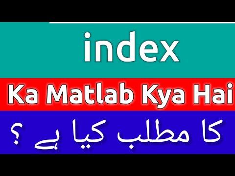 Index Meaning In Urdu | Index Meaning | Index Ka Matlab Kya Hota Hai | Index Ka Matlab Kya