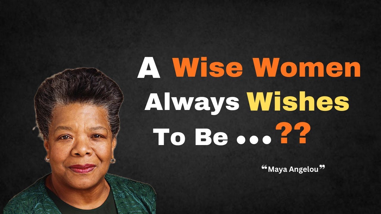 25 Maya Angelou Quotes Every Woman Should Live By - Inspirational Quotes