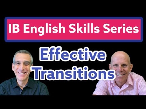 IB ENGLISH: Transitions Within and Between Paragraphs
