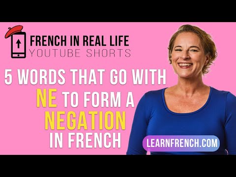 French in Real Life: 5 Words that go with NE to form NEGATIONS in French #Shorts
