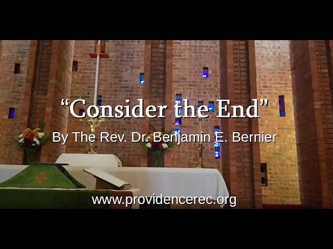 The Rev. Dr. Benjamin Bernier: “Consider the End” (Luke 7:11-17) | Prydain