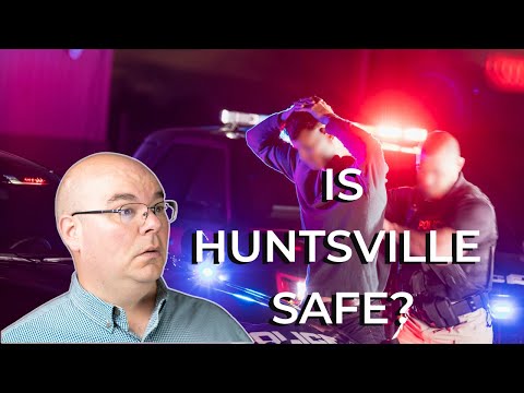 Is Huntsville Safe?
