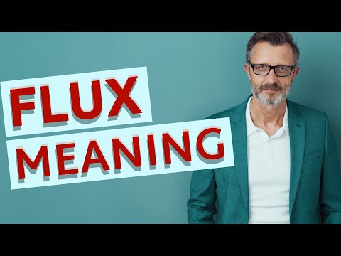 Flux | Definition of flux
