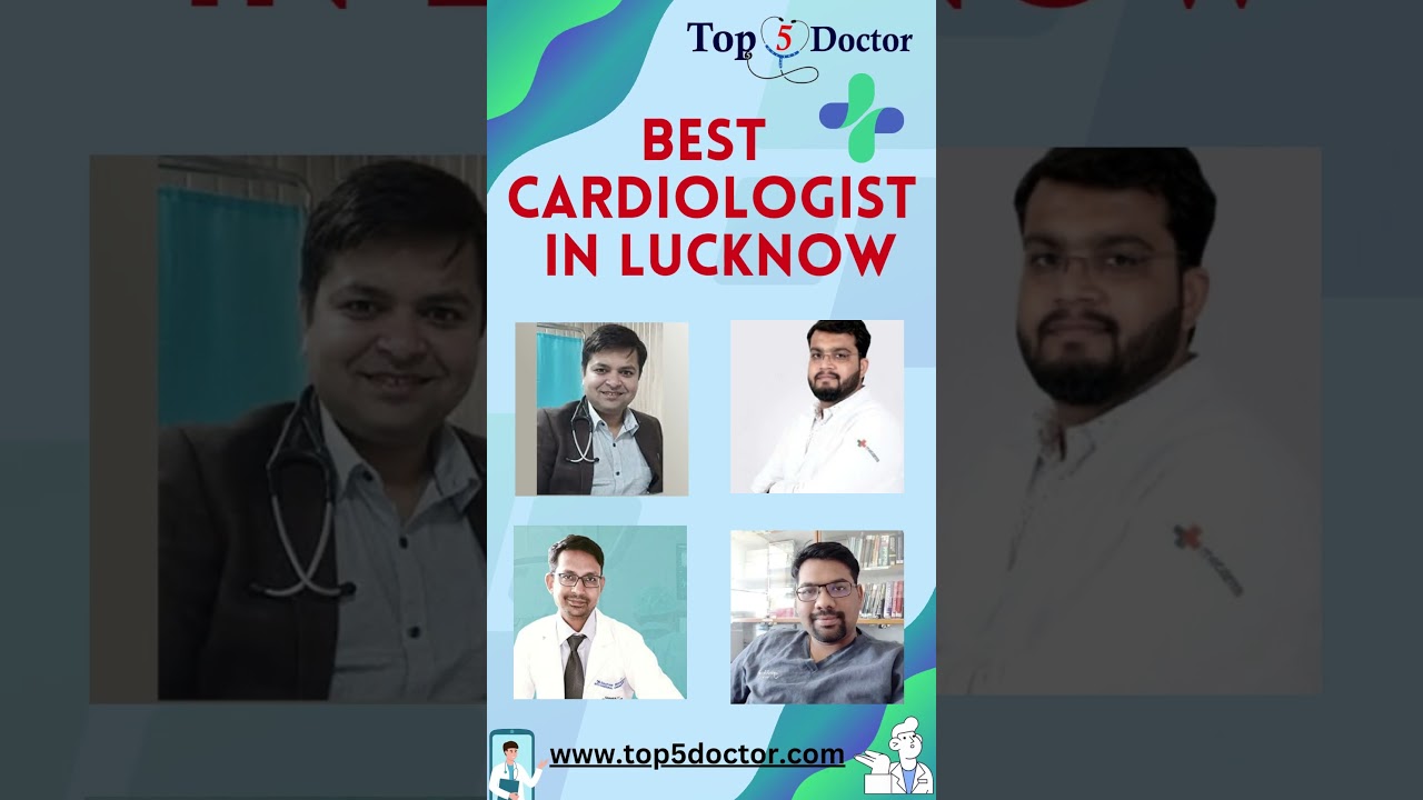 Best #cardiologists Lucknow #top5doctor