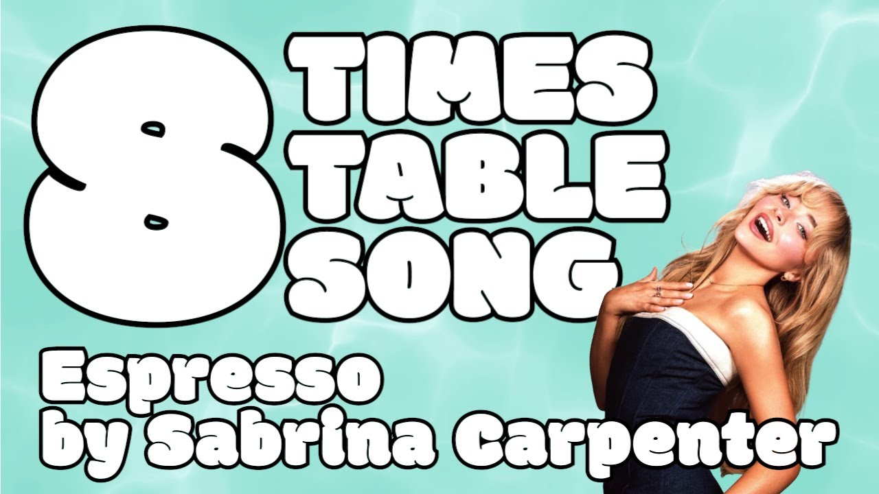 8 Times Tables Song (cover of Espresso by Sabrina Carpenter)