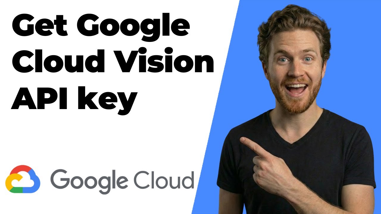 How To Get Google Cloud Vision API Key (2026 Easy Guide)