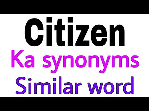 Synonyms of Citizen | Citizen ka synonyms | similar word of Citizen | synonym of Citizen