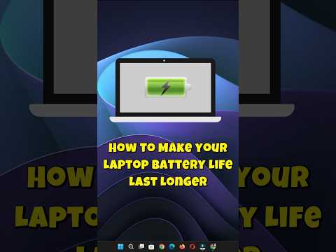 How To Make Your Laptop Battery Life Last Longer
