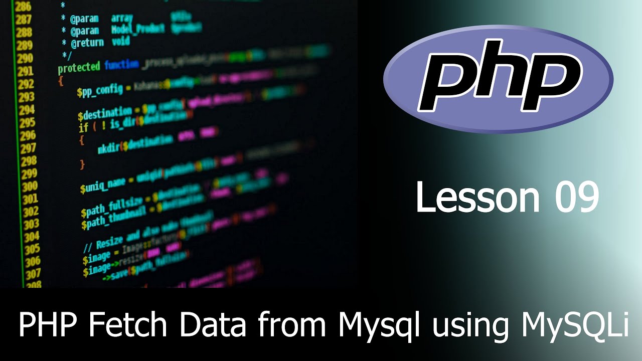 09. PHP fetch data from MySQL database using MySQLi | PHP Tutorial | PHP | PHP course |