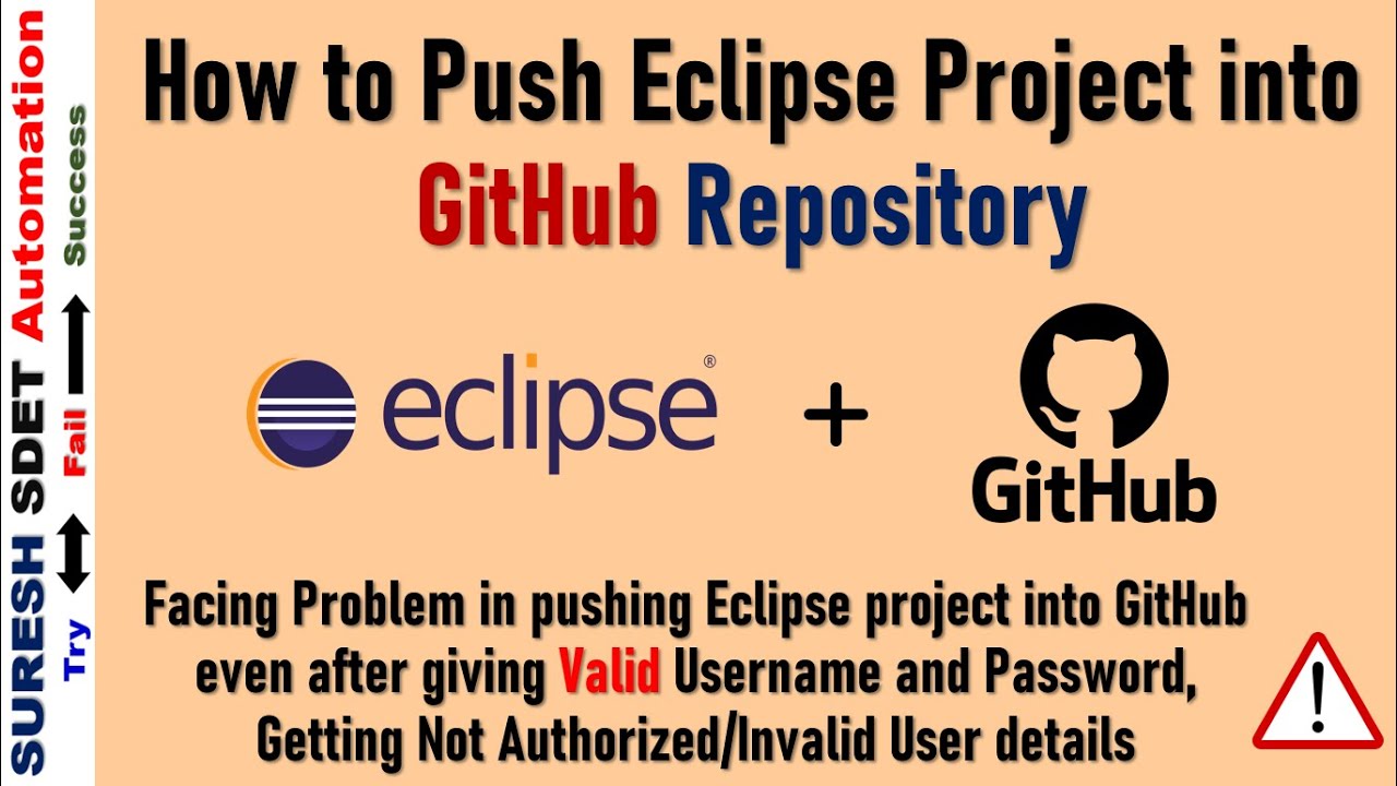 How to Push Eclipse Project into GitHub | Eclipse + Git errors not authorized