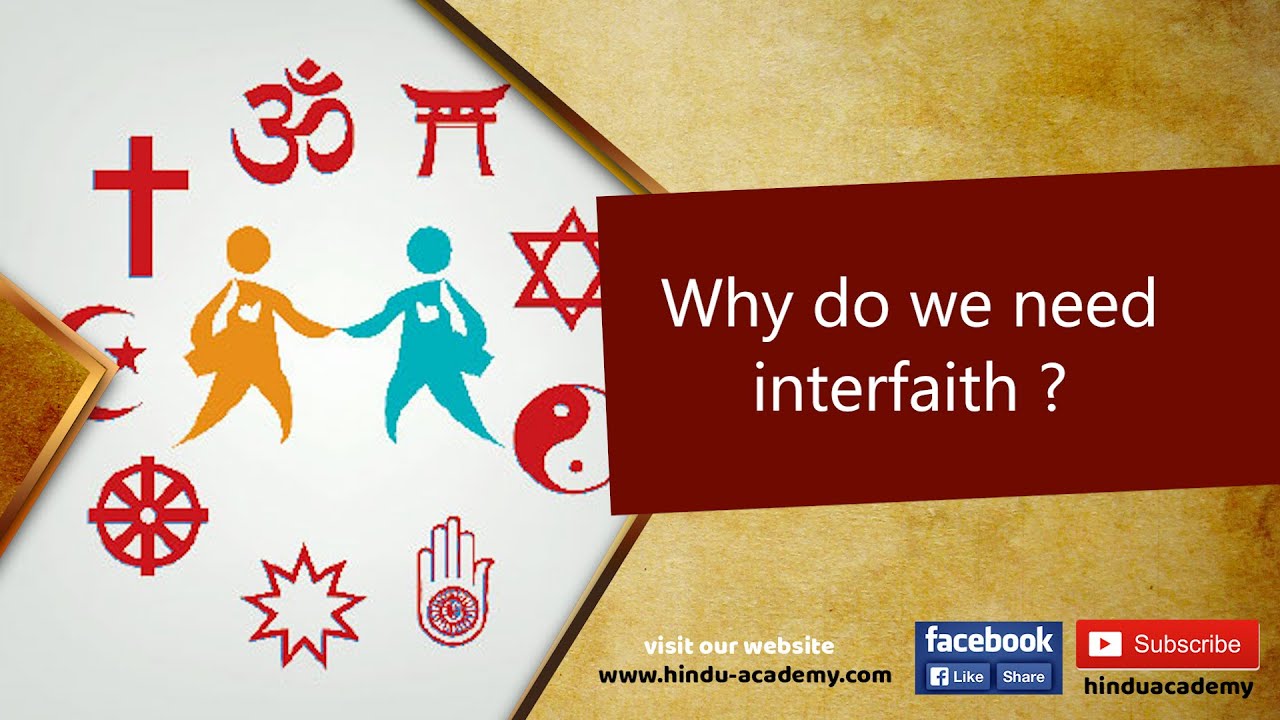 Why do we need interfaith?