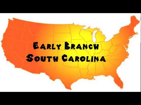 How to Say or Pronounce USA Cities — Early Branch, South Carolina