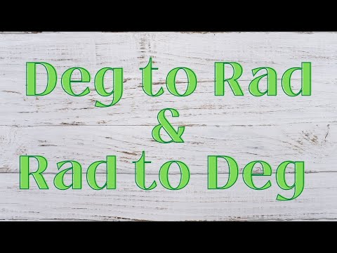 Angle Conversions - Degrees to Radians & Radians to Degrees