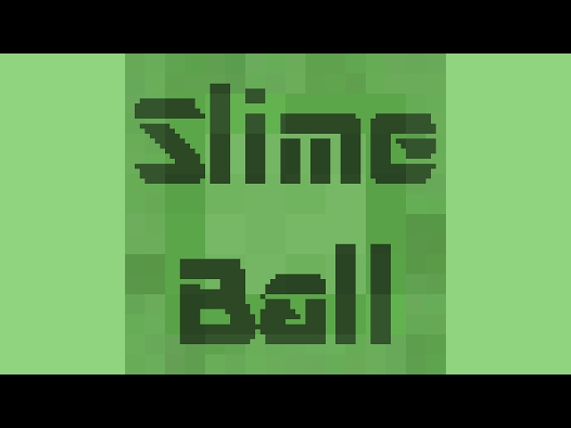 Slime Ball Minecraft Map