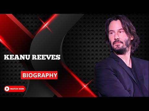 "Keanu Reeves Biography: Unveiling the Life and Legacy of John Wick Chapter 4 Actor"