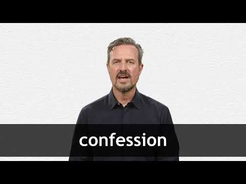 CONFESSION - Definition & Translations | Collins English Dictionary