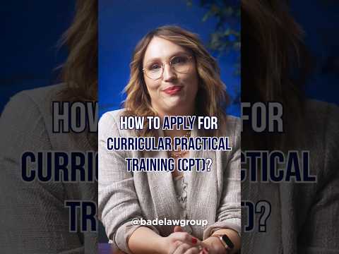 How To Apply For Curricular Practical Training (CPT)?