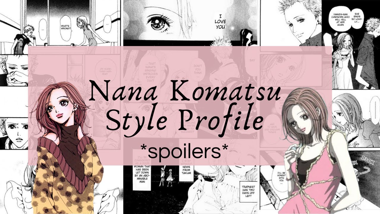 Nana Komatsu Style Profile