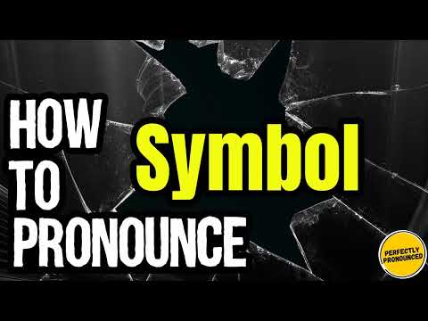 How To Pronounce Symbol? (CORRECTLY) Meaning & Pronunciation