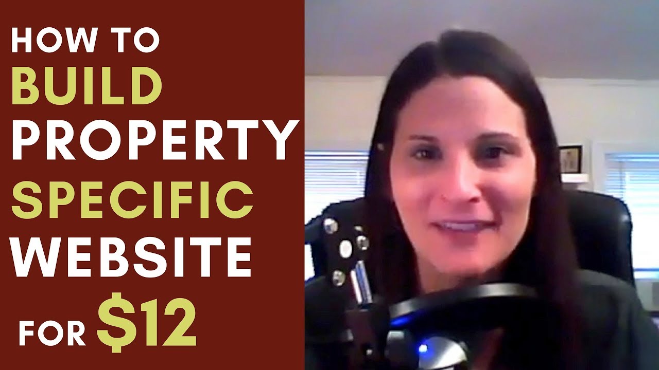 How to Build a Property Specifc Website for $12 using Bluehost and Weebly