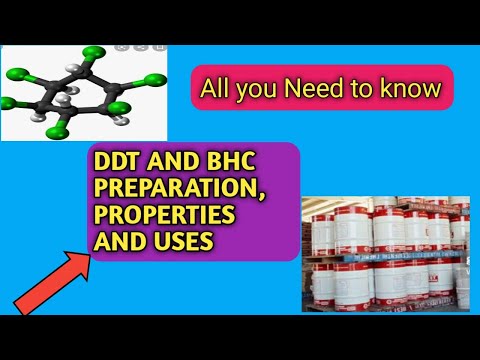 DDT AND BHC PREPARATION, PROPERTIES AND USES