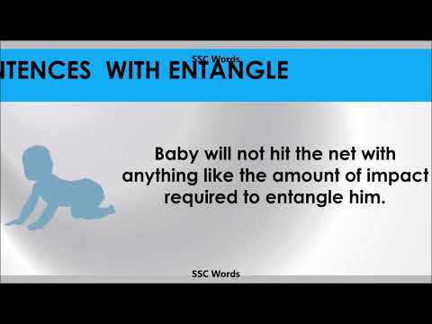 Entangle - Improve English - Meaning and 5 sentences - GRE / CAT / GMAT word - SSC Words