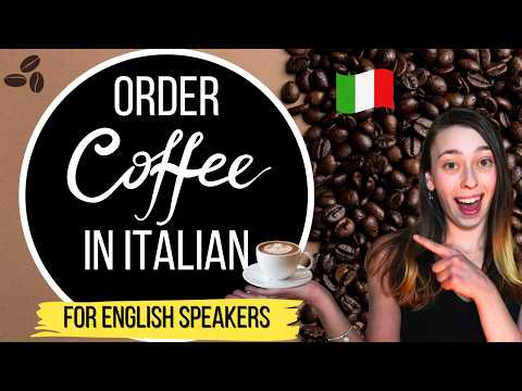 How to Order Coffee in Italian! | Beginner Italian for English Speakers